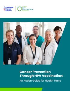 HPV Vaccination Action Guides - National HPV Vaccination Roundtable