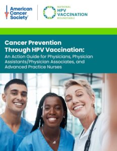 HPV Vaccination Action Guides - National HPV Vaccination Roundtable
